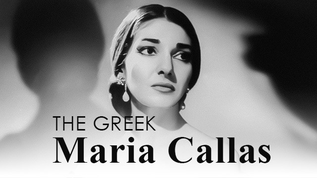 Η Ελληνίδα Μαρία Κάλλας