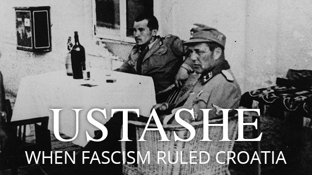 Ουστάσι: Ο Φασισμός της Κροατίας